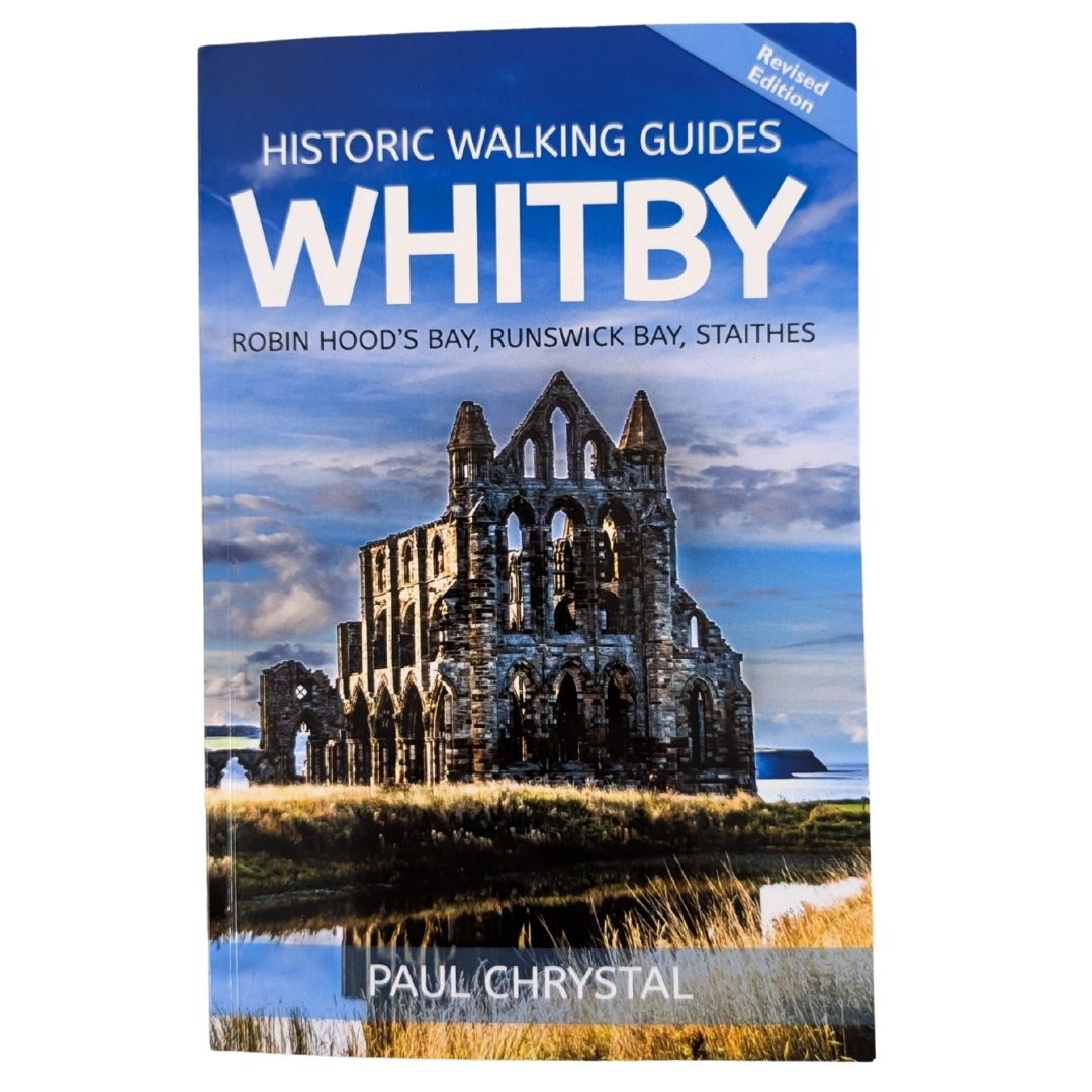 Historic Walking Guides Whitby, Robin Hood’s Bay, Runswick Bay & Staithes