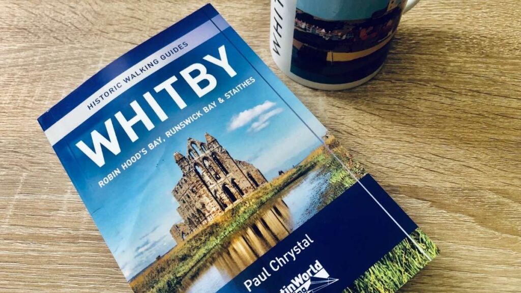 Historic Walking Guides, Whitby by Paul Chrystal, Our Review!