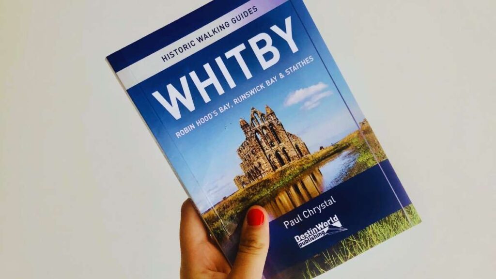 Historic Walking Guides, Whitby by Paul Chrystal, Our Review!