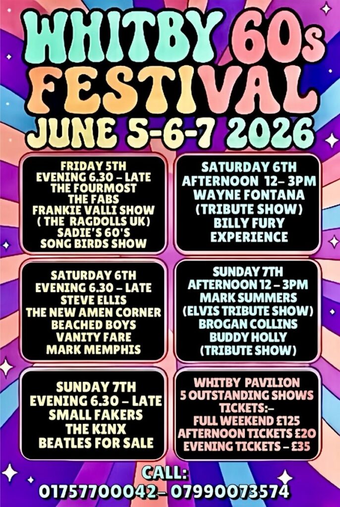 Whitby 60s Festival, Weekend of 5-7th June 2026